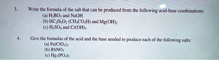3. Write the formula of the salt that can be produced from the ...