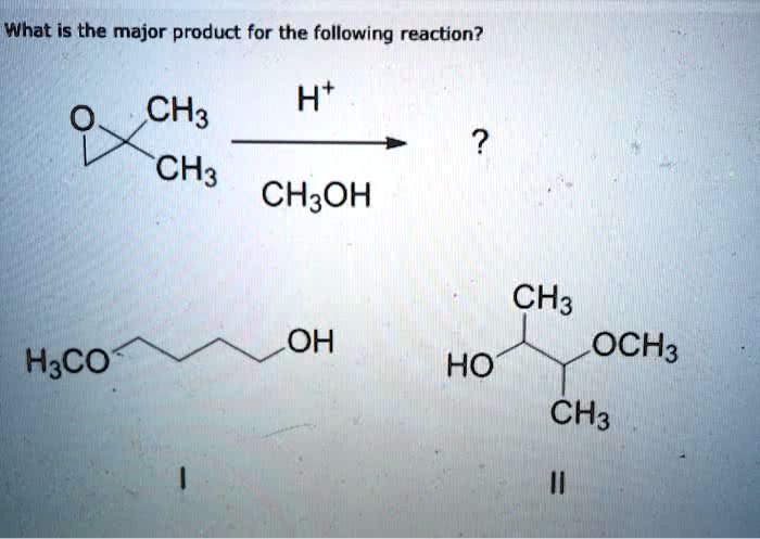 SOLVED: What is the major product for the following reaction? CH3 3 ...