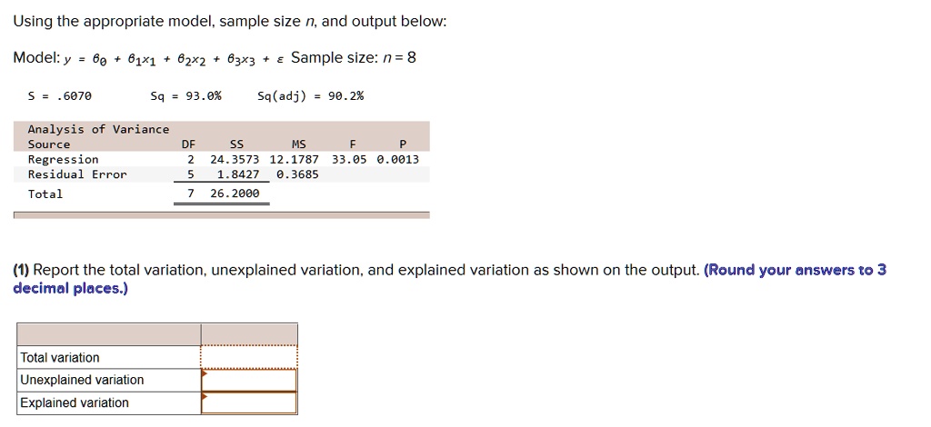 using the appropriate model sample size n and output below using the appropriate model sample ...