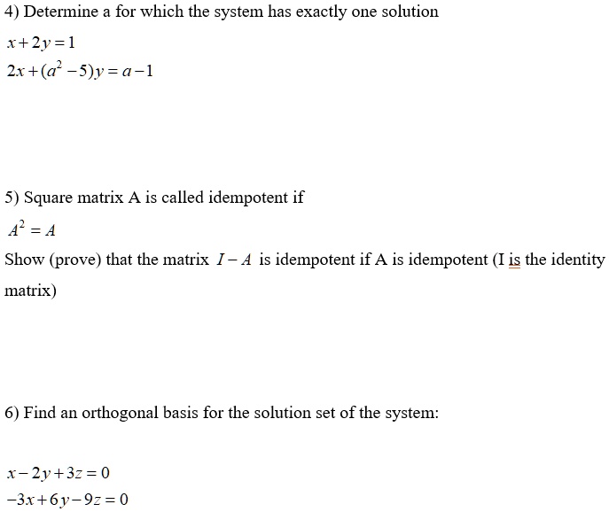 Solved4 Determine A For Which The System Has Exactly One Solution 1 2y1 2ra Sya 1 5 