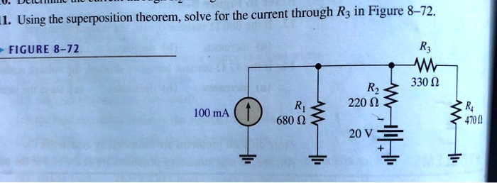 11. Using the superposition theorem, solve for the current through R3 in Figure 8-72. FIGURE 8 ...