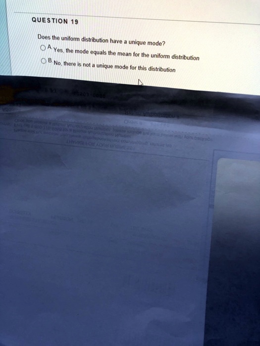 SOLVED: Does the uniform distribution have a unique mode? Yes, the mode ...