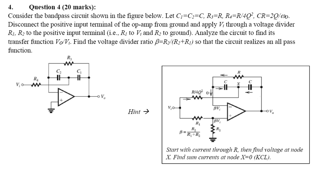 SOLVED: Question 4 (20 marks): Consider the bandpass circuit shown in the figure below. Let Ci ...
