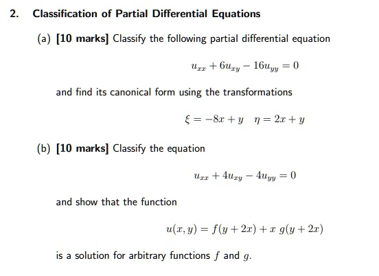 SOLVED: Classification of Partial Differential Equations [10 marks ...