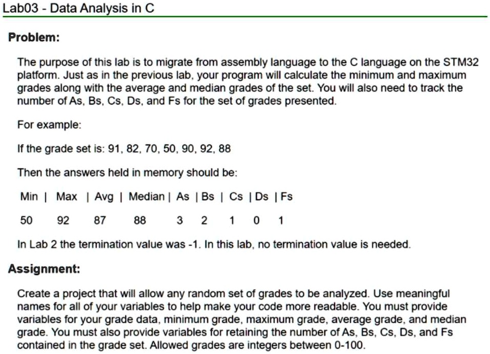 SOLVED: PLEASE IN STM32 WORKBENCH, RESULTS STORED IN MEMORY Lab03 Data Analysis in C Problem ...
