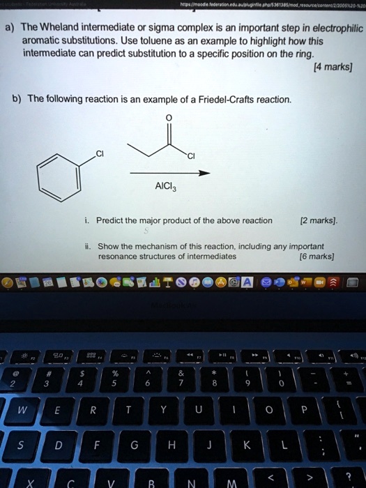 SOLVED: The Wheland intermediate or sigma complex is an important step ...