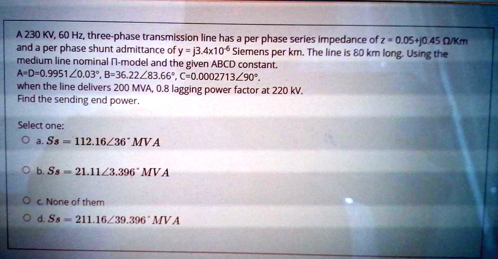 a230 kv60 hzthree phase transmission line has a per phase series ...