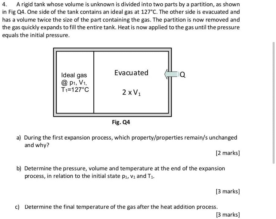 SOLVED: A rigid tank, whose volume is unknown, is divided into two parts by a partition, as ...