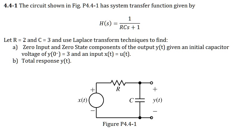 SOLVED: 4.4-1 The circuit shown in Fig: P4.4-1 has a system transfer function given by H(s ...