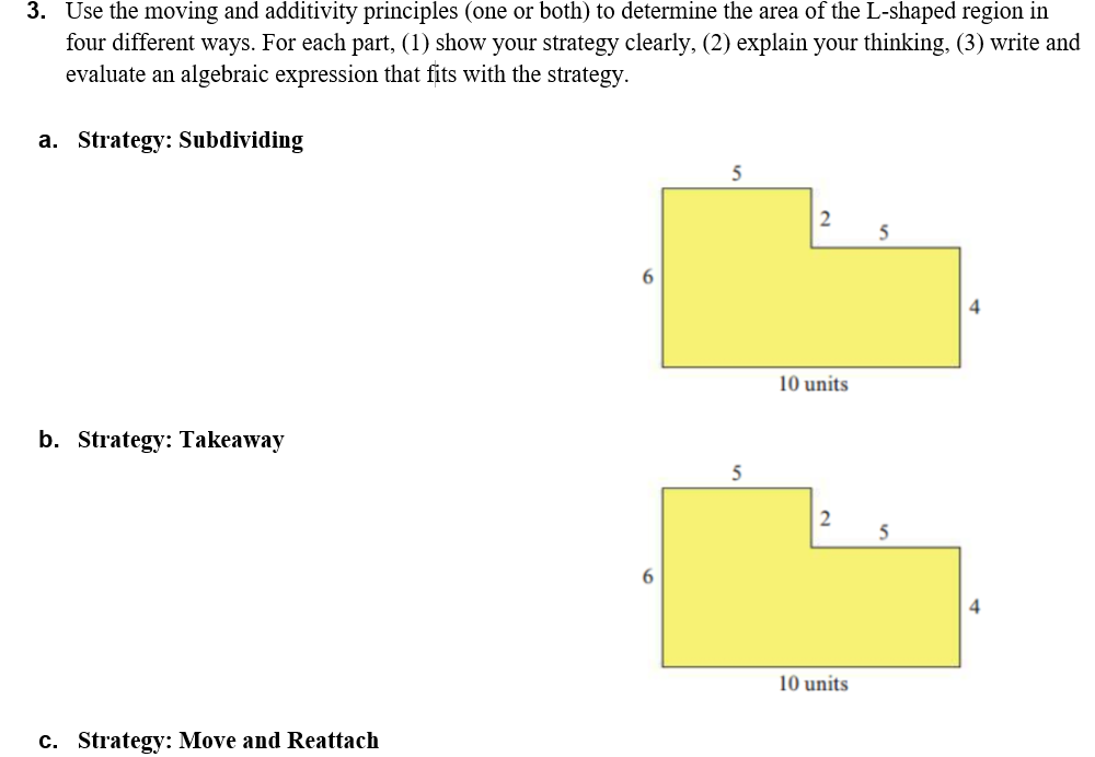 3. Use the moving and additivity principles (one or both) to determine ...