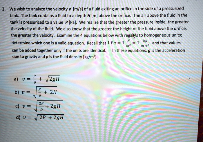 SOLVED: We wish to analyze the velocity (m/s) of a fluid exiting an ...