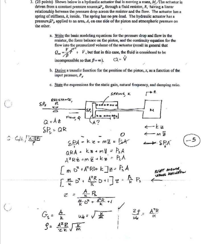 SOLVED: Driven from a constant pressure source, through a fluid ...