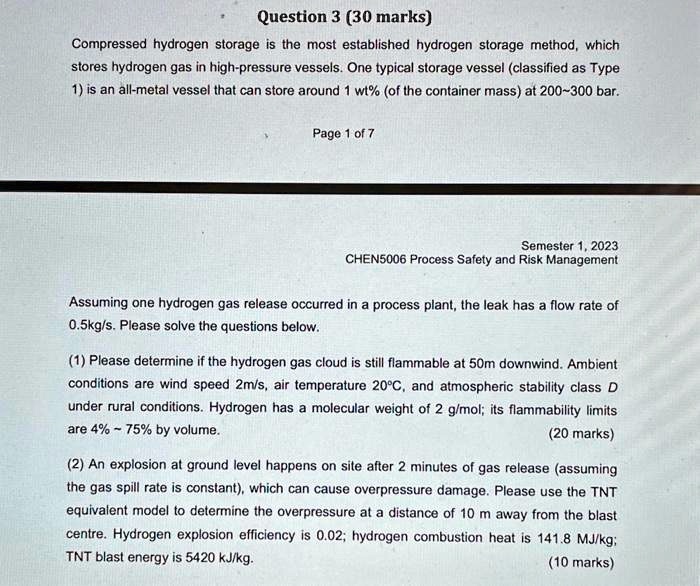 SOLVED: Question 3(30 marks) Compressed hydrogen storage is the most ...