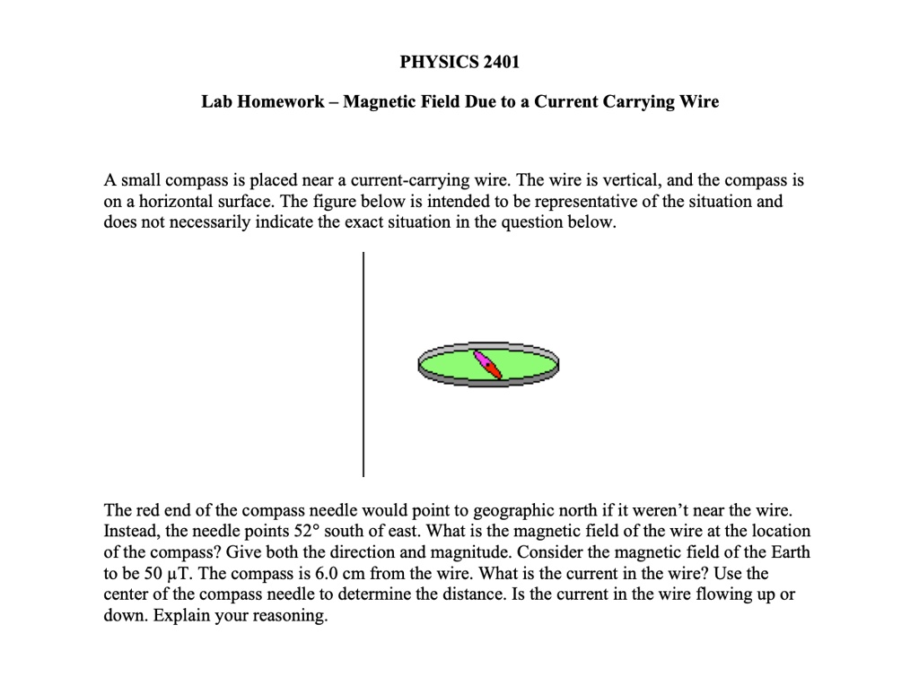 SOLVED: PHYSICS 2401 Lab Homework Magnetic Field Due to a Current ...