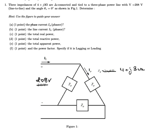 SOLVED: Three impedances of 4 + j3 are connected and tied to a three ...