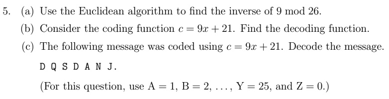 Solved Use The Euclidean Algorithm To Find The Inverse Of 9 Mod 26 2129