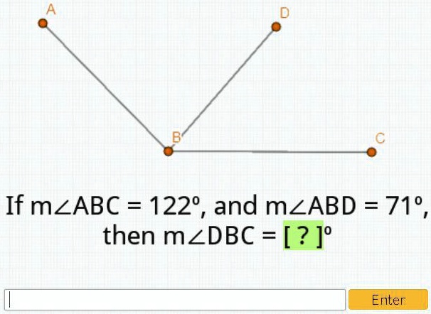 If m?ABC = 122°, and m?ABD = 71°, then m?DBC = [ ? ]°