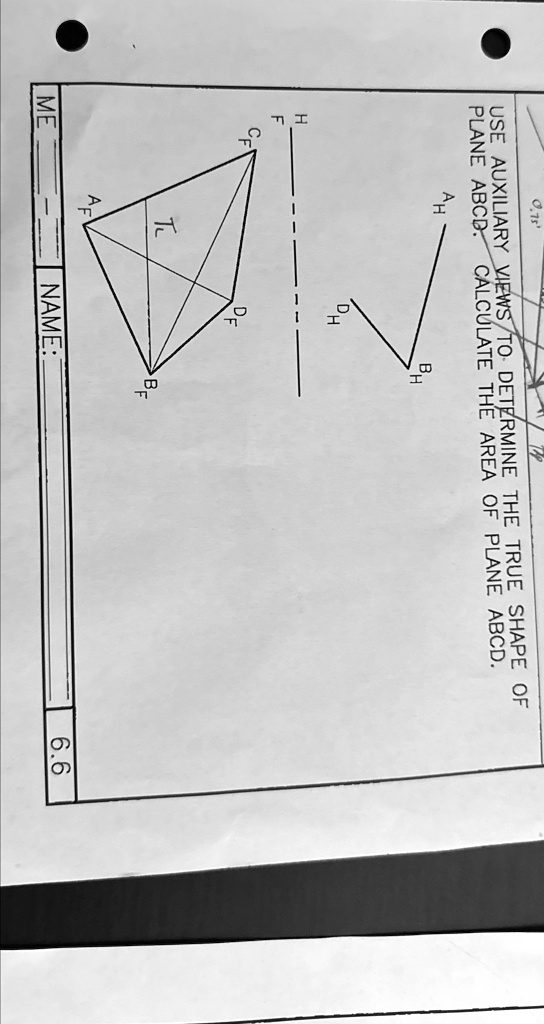 USE AUXILIARY VIEWS TO DETERMINE THE TRUE SHAPE OF PLANE ABCD ...