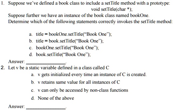 Solved Suppose Weve Defined A Book Class To Include A Settitle Method With A Prototype Void 