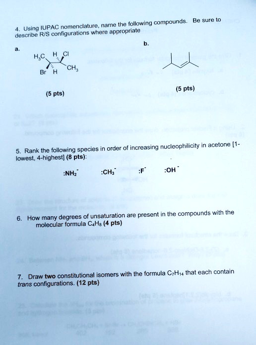 name the following compounds using iupac nomenclature desoribe rrs configurations where ...