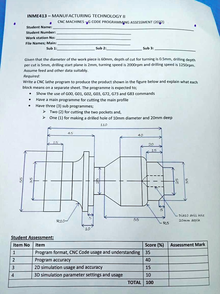 INME413-MANUFACTURING TECHNOLOGY II Student Name: Student Number: Work ...