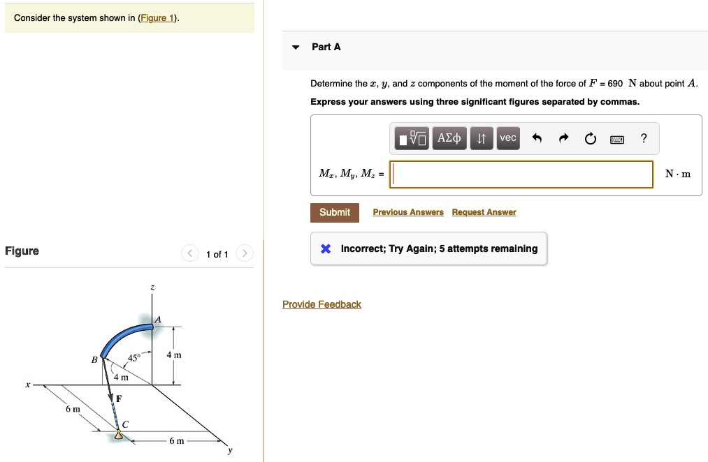 consider the system shown in figure 1 determine the x y and z components of the moment of the ...