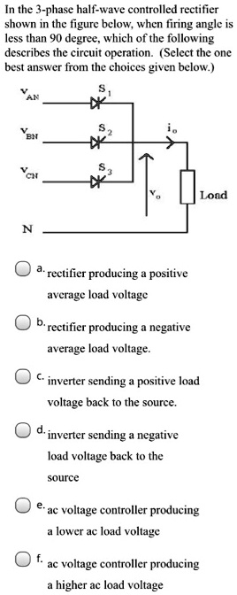 SOLVED: In the 3-phase half-wave controlled rectifier shown in the figure below, when the firing ...