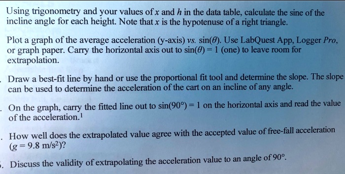 SOLVED: Using trigonometry and your values of x and h in the data table ...