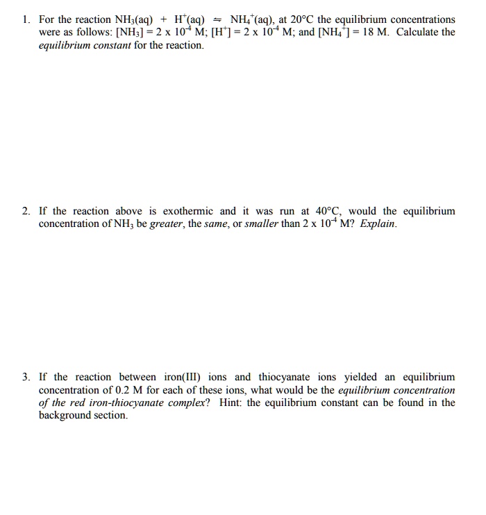 SOLVED: For the reaction NH;(aq) HT(aq) NHyt(aq), at 20*C the equilibrium concentrations were as ...
