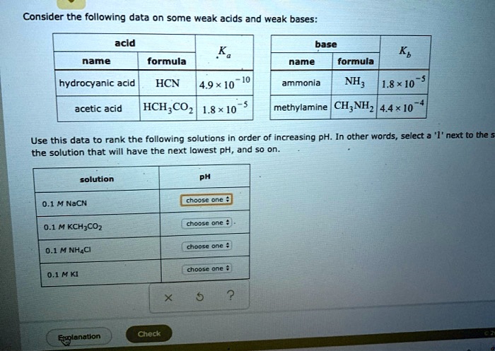 SOLVED:Consider the following data on some weak acids ad weak bases: acld base Ka Kb name ...
