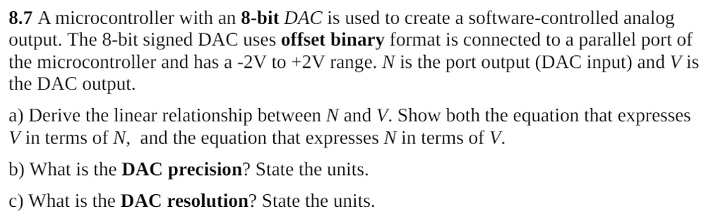 8.7 A microcontroller with an 8-bit DAC is used to create a software ...