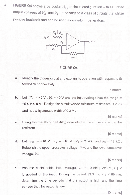 4. FIGURE Q4 shows a particular trigger circuit configuration with saturated output voltages of ...