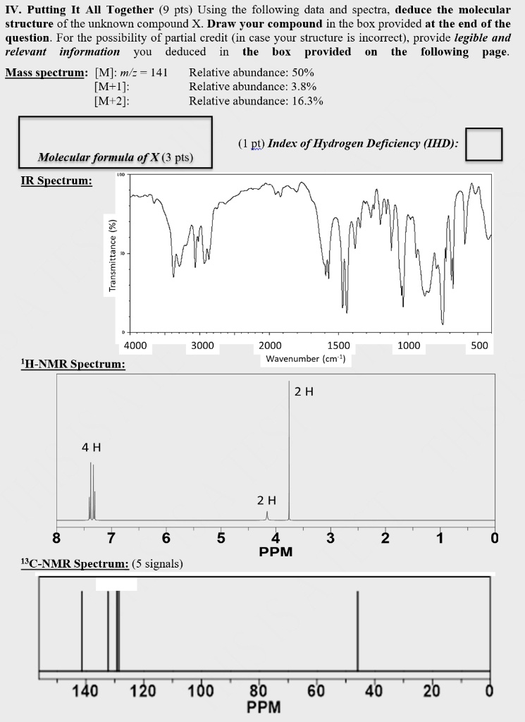 IV. Putting It All Together (9 pts) Using the following data and ...