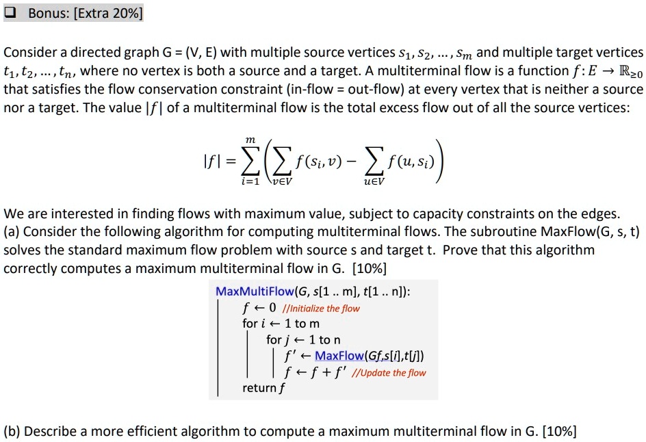 Solved A Consider The Following Algorithm For Computing Multiterminal Flows The Subroutine