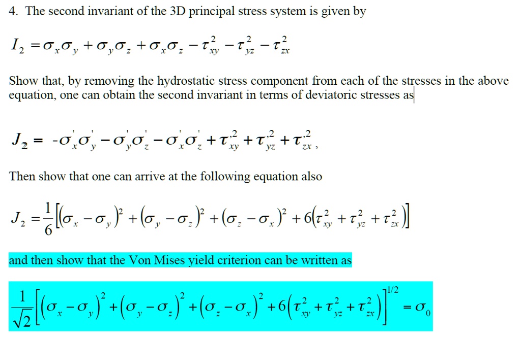 Solved 4 The Second Invariant Of The 3d Principal Stress System Is