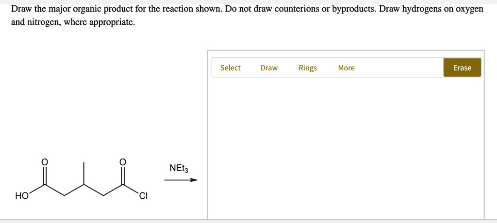 SOLVED:Draw the major organic product for the reaction shown. Do not ...