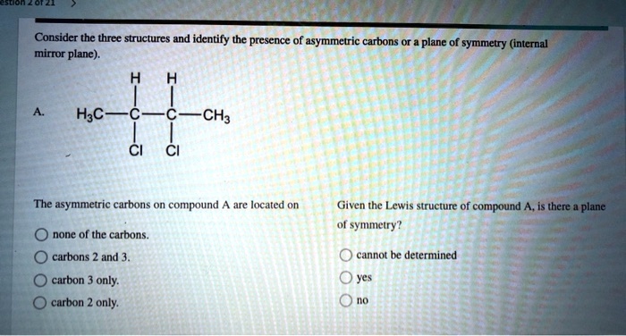 SOLVED: Consider the three structures and identify the presence of ...
