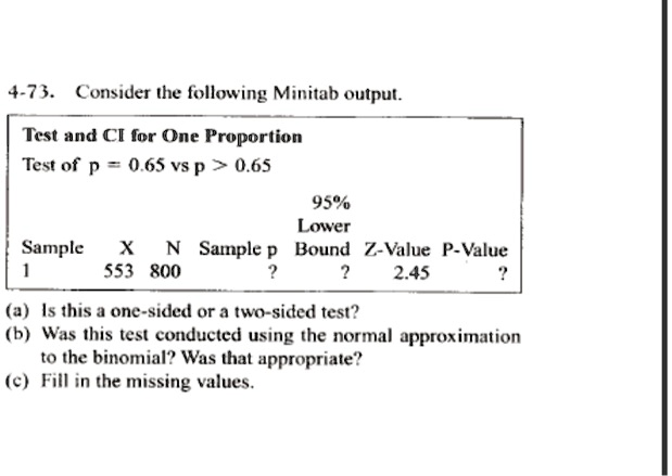 SOLVED: 4-75. Consider the following Minitab output Test and CI for One ... SOLVED: 4-75. Consider the following Minitab output Test and CI for One ...