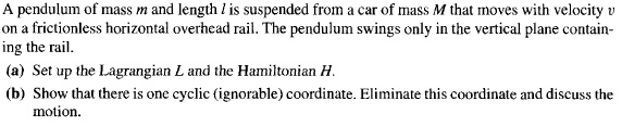 a pendulum of mass m and length is suspended from a car of mass m that ...