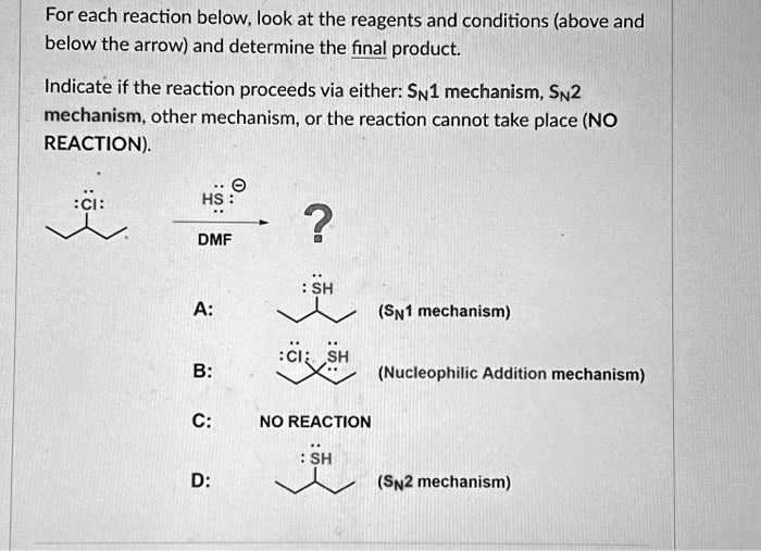SOLVED: Texts: For each reaction below, look at the reagents and conditions (above and below the ...
