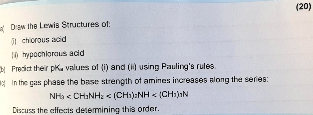 a) Draw the Lewis Structures of: (i) chlorous acid (ii) hypochlorous ...