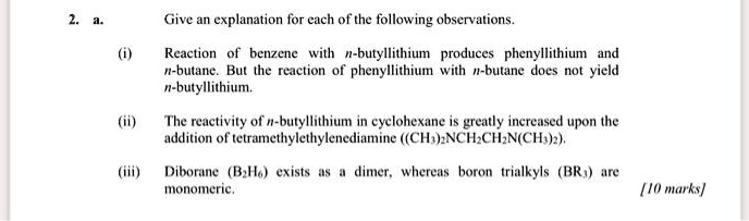 VIDEO solution: Reaction of benzene with n-butyllithium produces ...