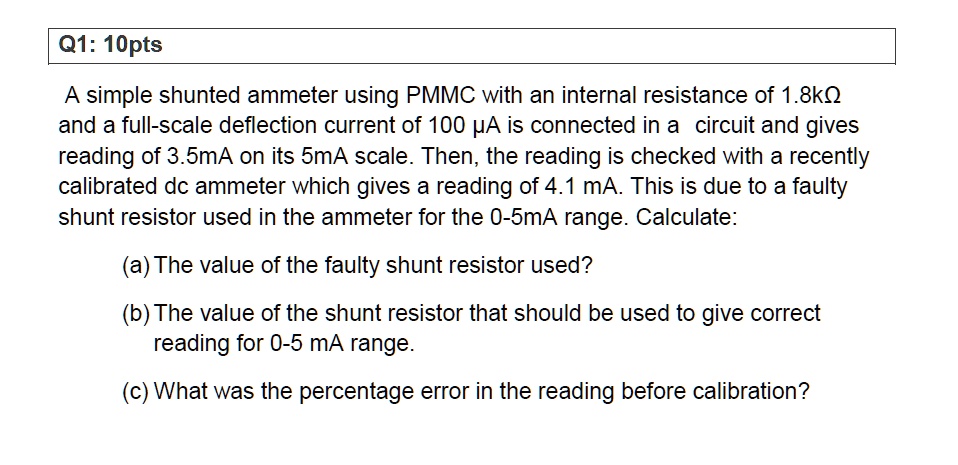 Q1: 10pts A simple shunted ammeter using PMMC with an internal ...