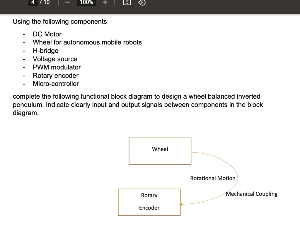SOLVED: Using the following components: - DC Motor - Wheel for ...
