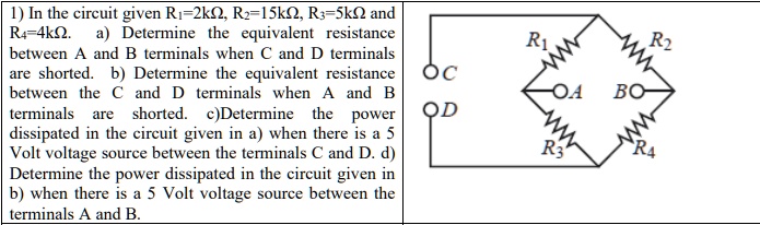 SOLVED: In the circuit given, R = 2kÎ©, R2 = 15kÎ©, R3 = 5kÎ©, and R4 ...