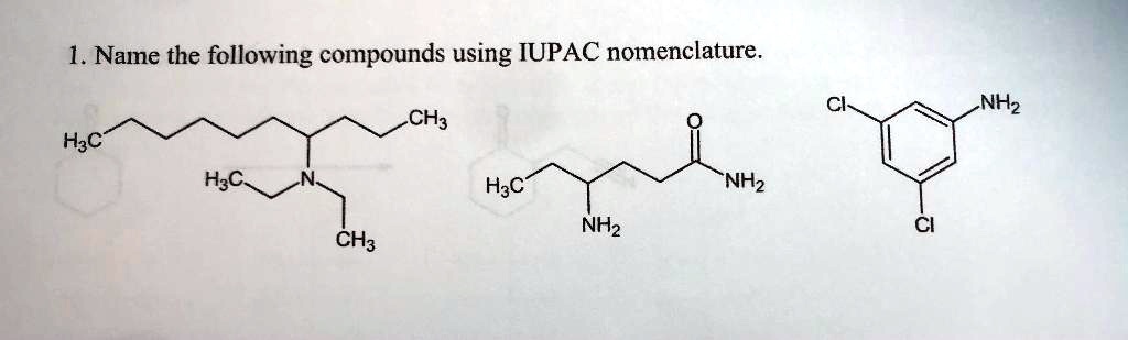SOLVED: Name the following compounds using IUPAC nomenclature: NH3 CH3 H3C CH3CH2CH3 CH3CH2NH2