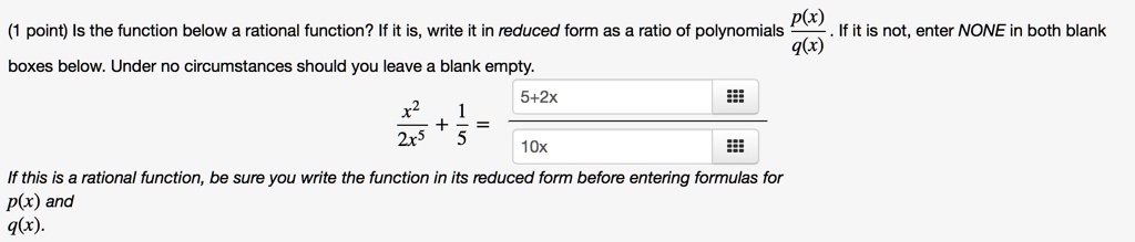point is the function below rational function if it is write it in ...