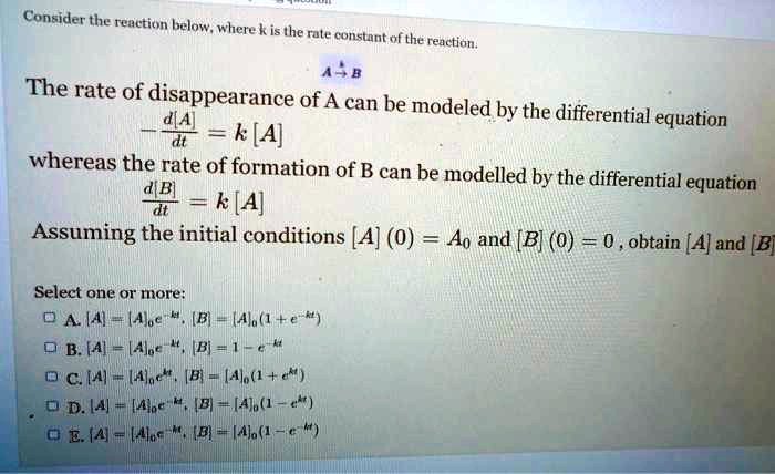 SOLVED: Consider the reaction below, where k is the rate constant of ...
