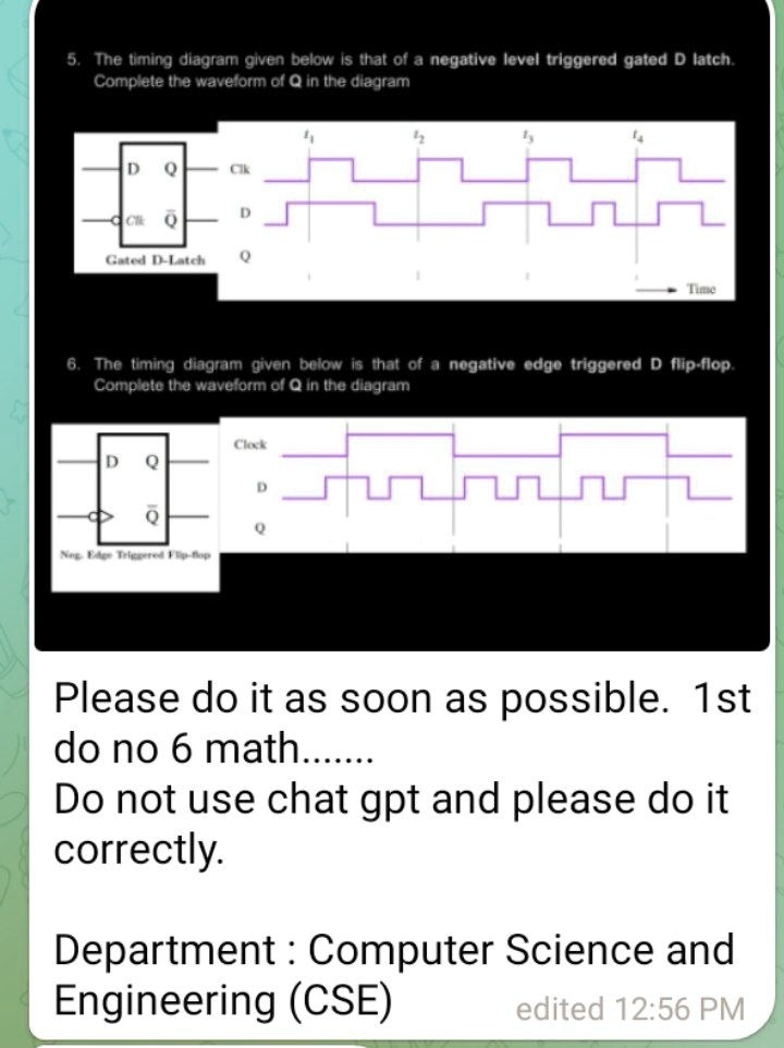 5. The timing diagram given below is that of a negative level triggered ...