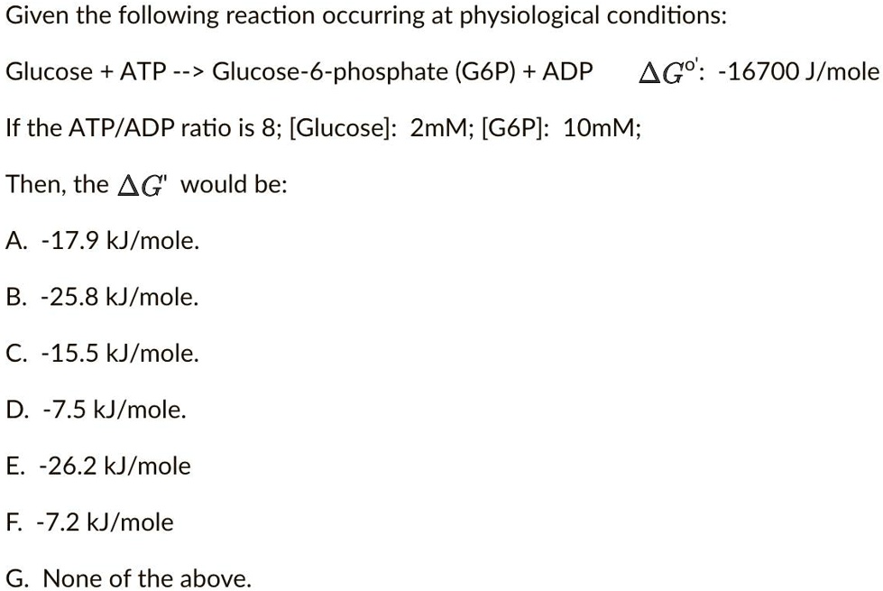 SOLVED: Given the following reaction occurring at physiological ...